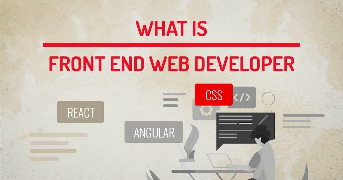 What Is a Front-End Web Developer? What Do They Do Daily?