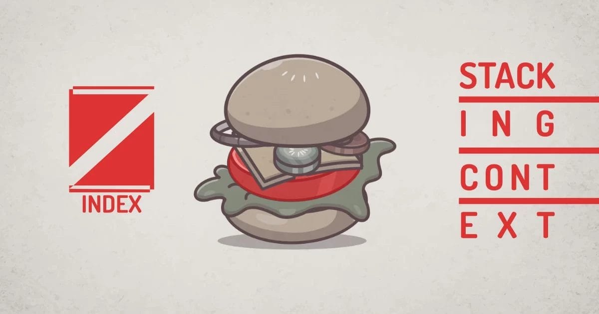 How to Use CSS z-index Property - Stacking Context Examples